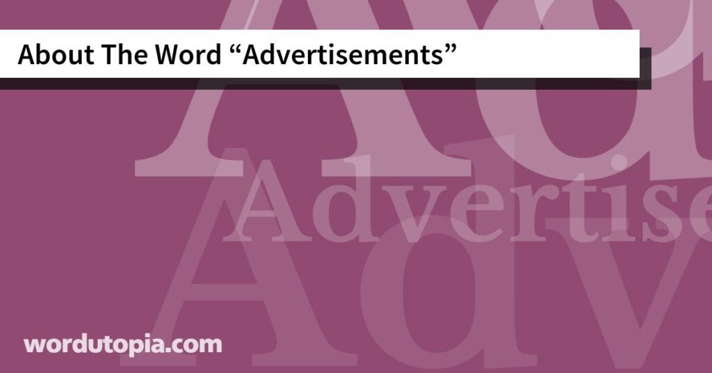 About The Word "Advertisements" - Wordutopia