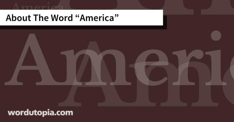 About The Word "America" - Wordutopia