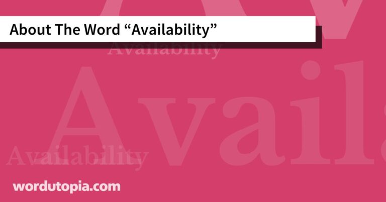 About The Word "Availability" - Wordutopia