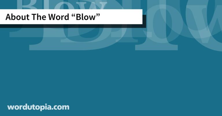 About The Word "Blow" - Wordutopia