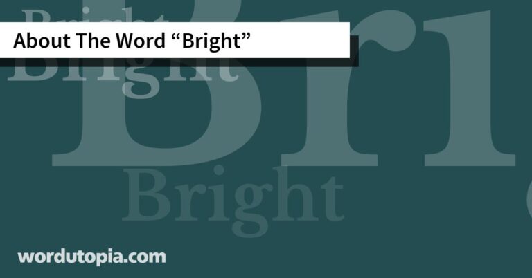 About The Word "Bright" - Wordutopia