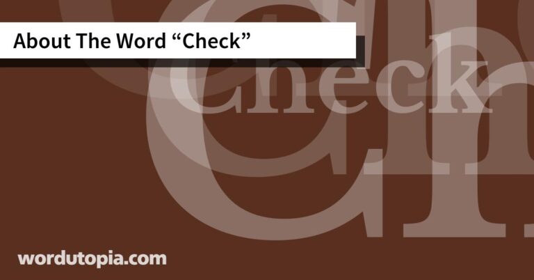 About The Word "Check" - Wordutopia