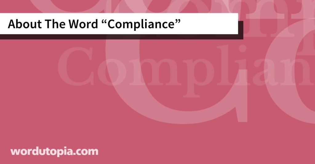 About The Word "Compliance" - Wordutopia