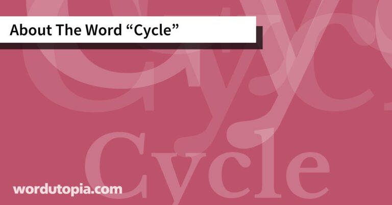 About The Word "Cycle" - Wordutopia