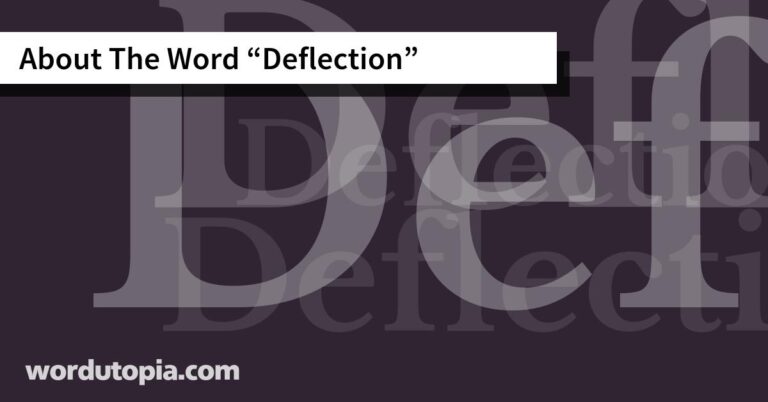 About The Word "Deflection" - Wordutopia