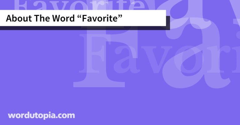 About The Word "Favorite" - Wordutopia