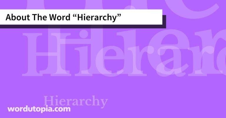 About The Word "Hierarchy" - Wordutopia