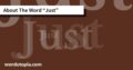 About The Word "Just" - Wordutopia