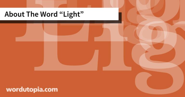 About The Word "Light" - Wordutopia