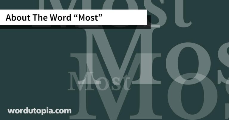 About The Word "Most" - Wordutopia
