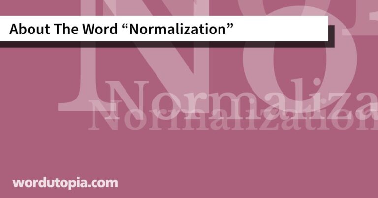About The Word "Normalization" - Wordutopia