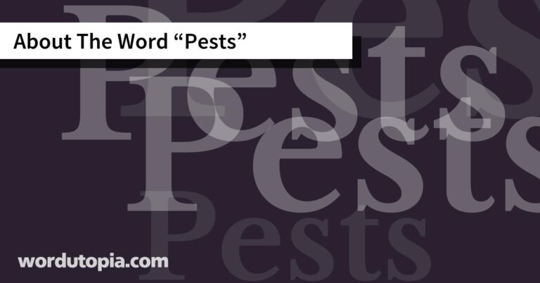 About The Word "Pests" - Wordutopia