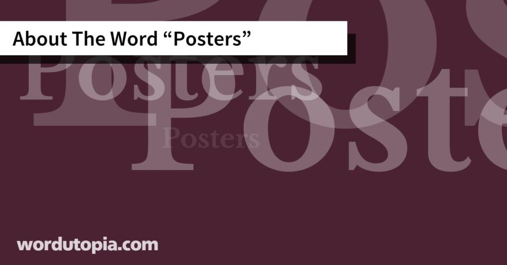 About The Word "Posters" - Wordutopia