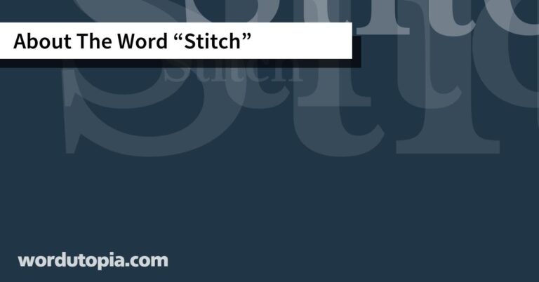 About The Word "Stitch" - Wordutopia