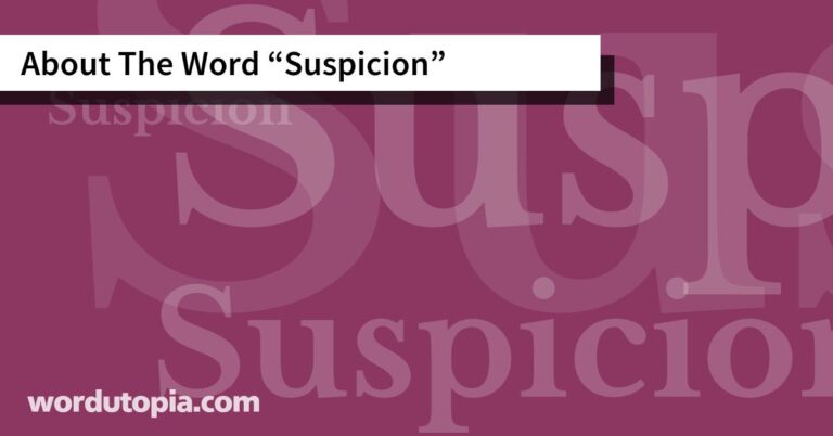 About The Word "Suspicion" - Wordutopia