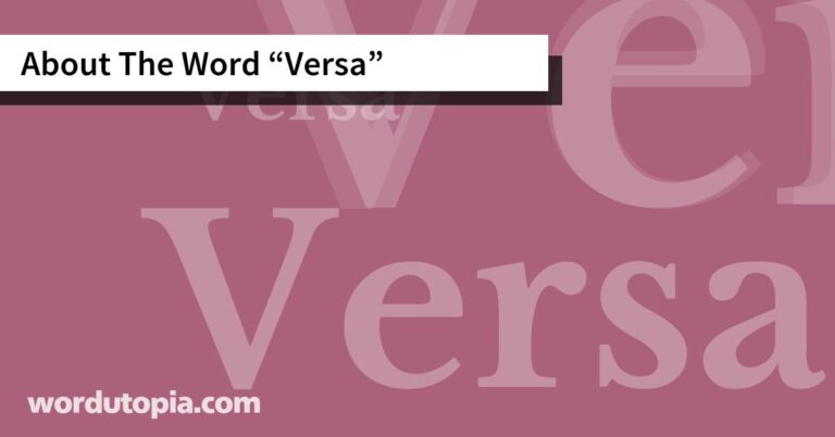 About The Word "Versa" - Wordutopia