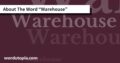 About The Word "Warehouse" - Wordutopia
