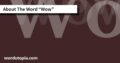 About The Word "Wow" - Wordutopia